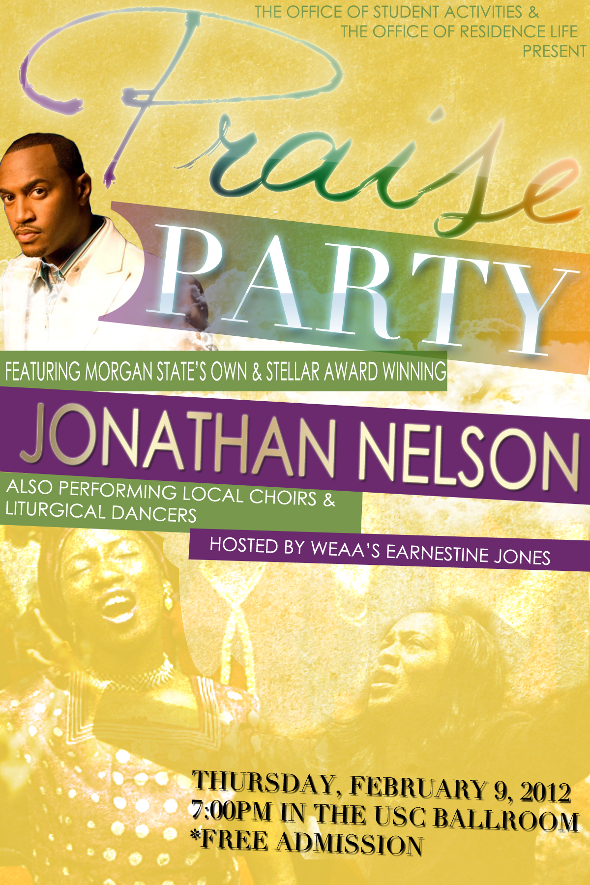 Student Activities and the Office of Residence Life Present: Praise ...